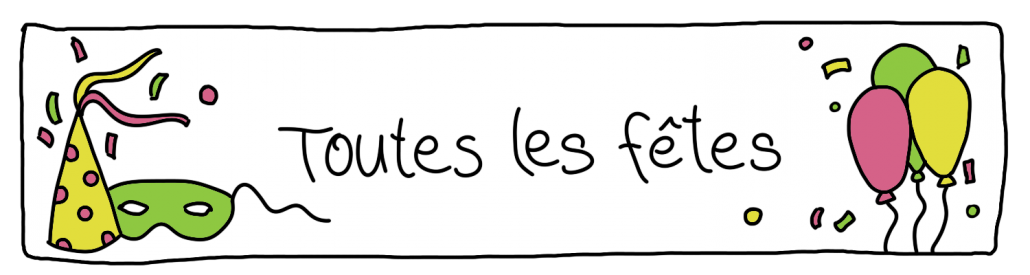 Plein d'idées pour toutes les fêtes de l'année